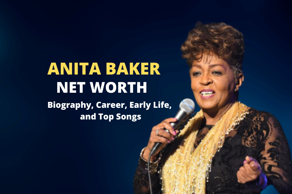 Anita Baker Net Worth 2023 - Biography, Career, and Hit Songs